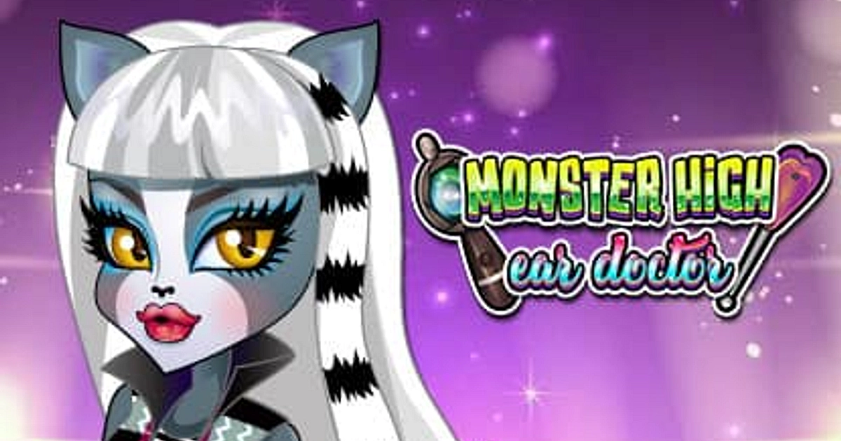 Monster High Ear Doctor - Online Game - Play for Free | Starbie.co.uk