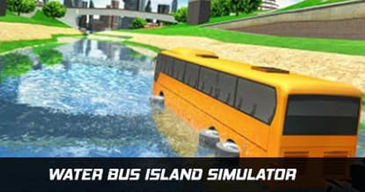 Water Bus Island Simulator - Online Game - Play for Free | Starbie.co.uk