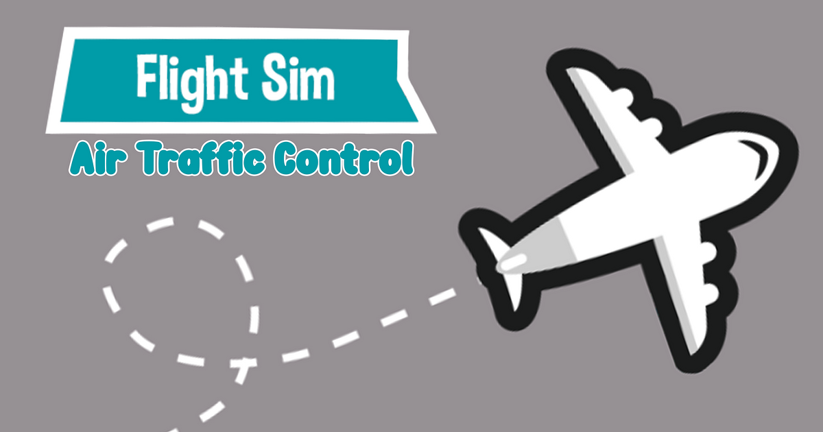 Flight Sim Air Traffic Control - Online Game - Play for Free | Starbie ...