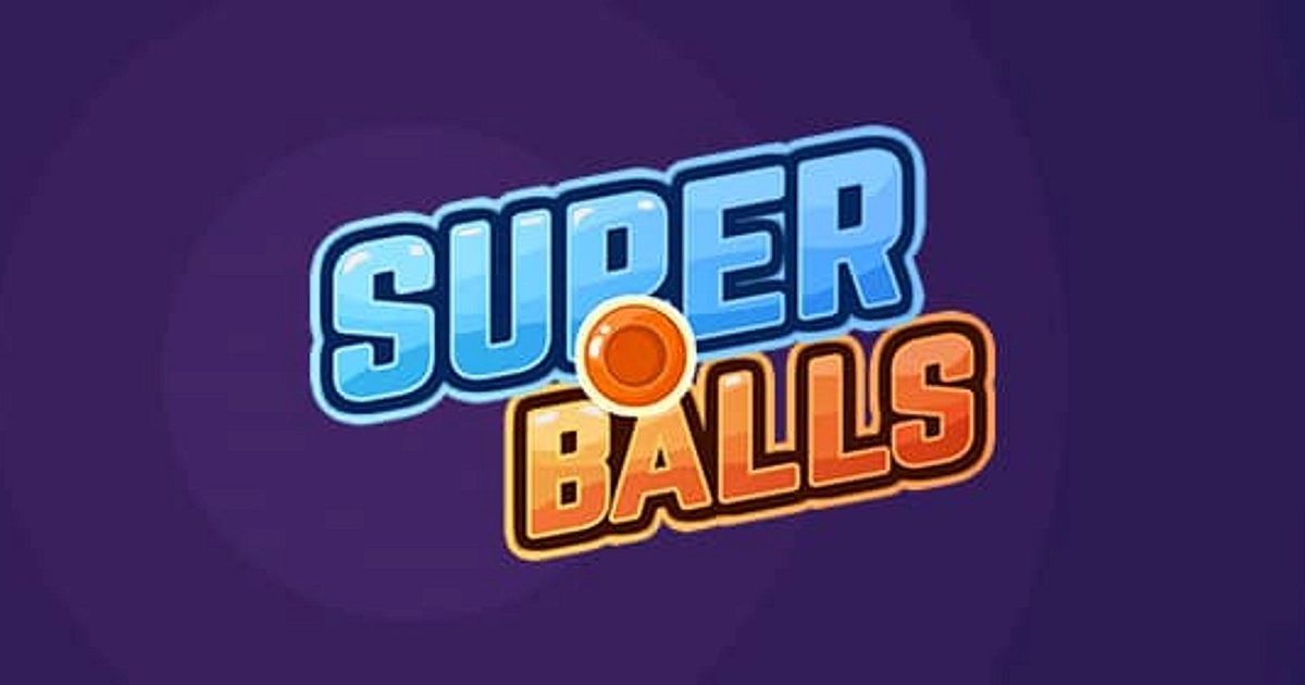 Super Balls - Online Game - Play for Free | Starbie.co.uk