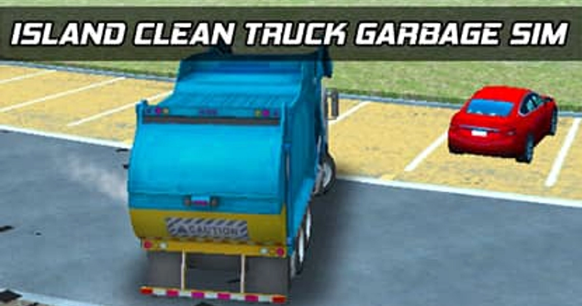Island Clean Truck Garbage Sim - Online Game - Play for Free | Starbie ...