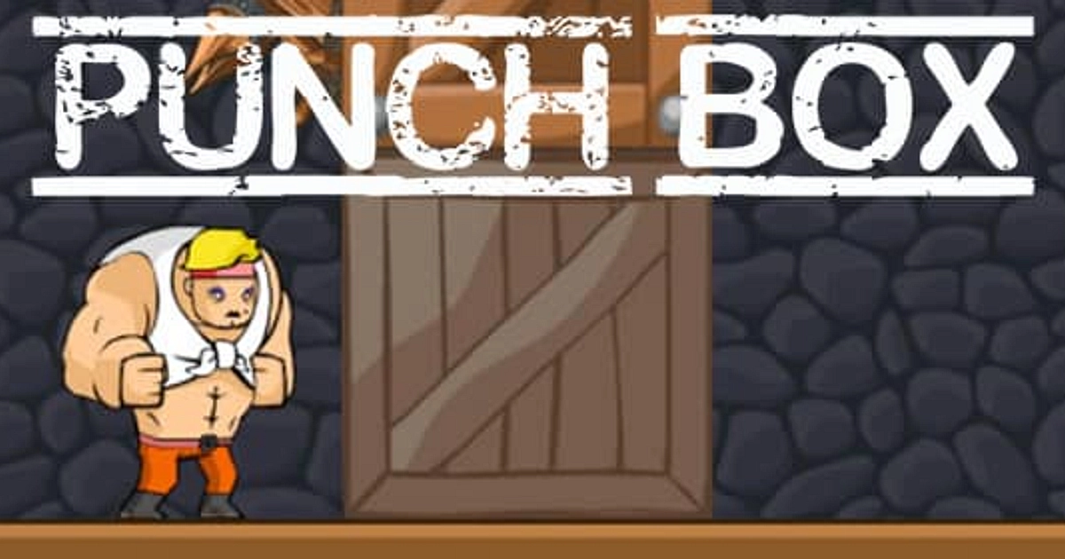 Punch Box - Online Game - Play for Free | Starbie.co.uk