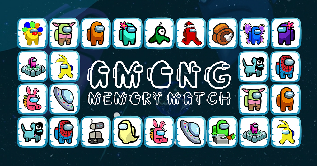 Among Memory Match - Online Game - Play for Free | Starbie.co.uk
