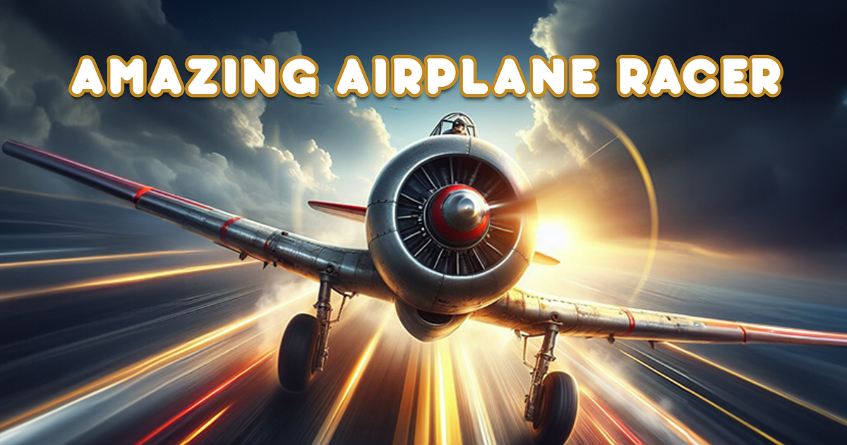 Amazing Airplane Racer - Online Game - Play for Free | Starbie.co.uk