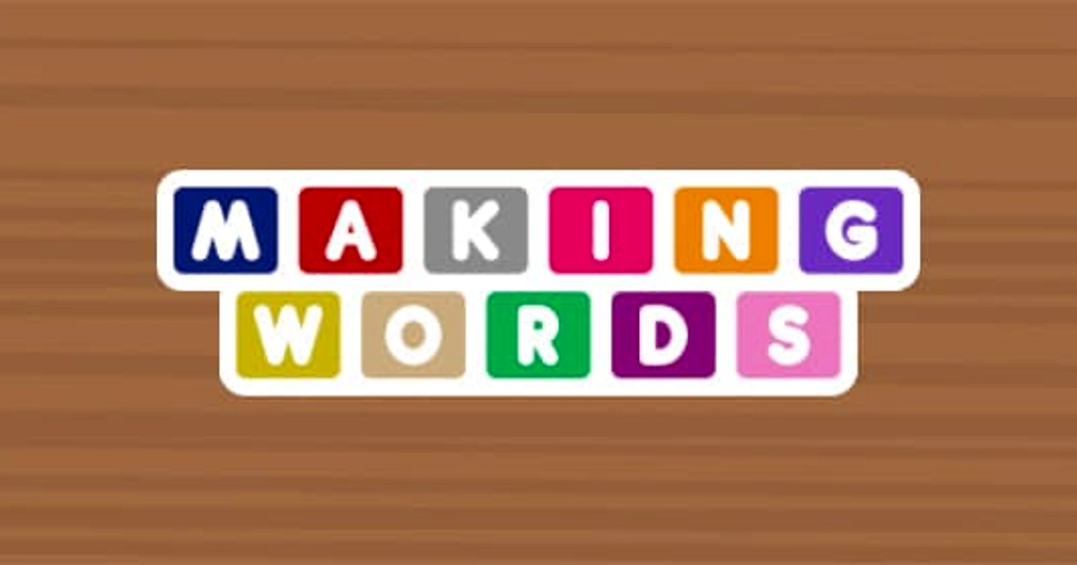 Making Words - Online Game - Play for Free | Starbie.co.uk