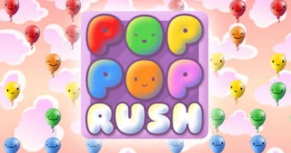 Pop Pop Rush - Online Game - Play for Free | Starbie.co.uk